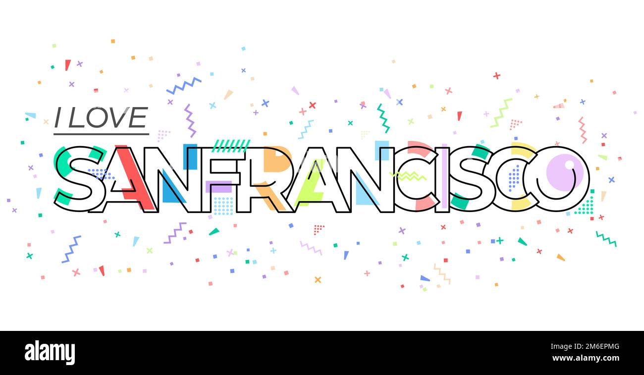 I love Sanfrancisco. Vector lettering for postcards, posters, posters ...