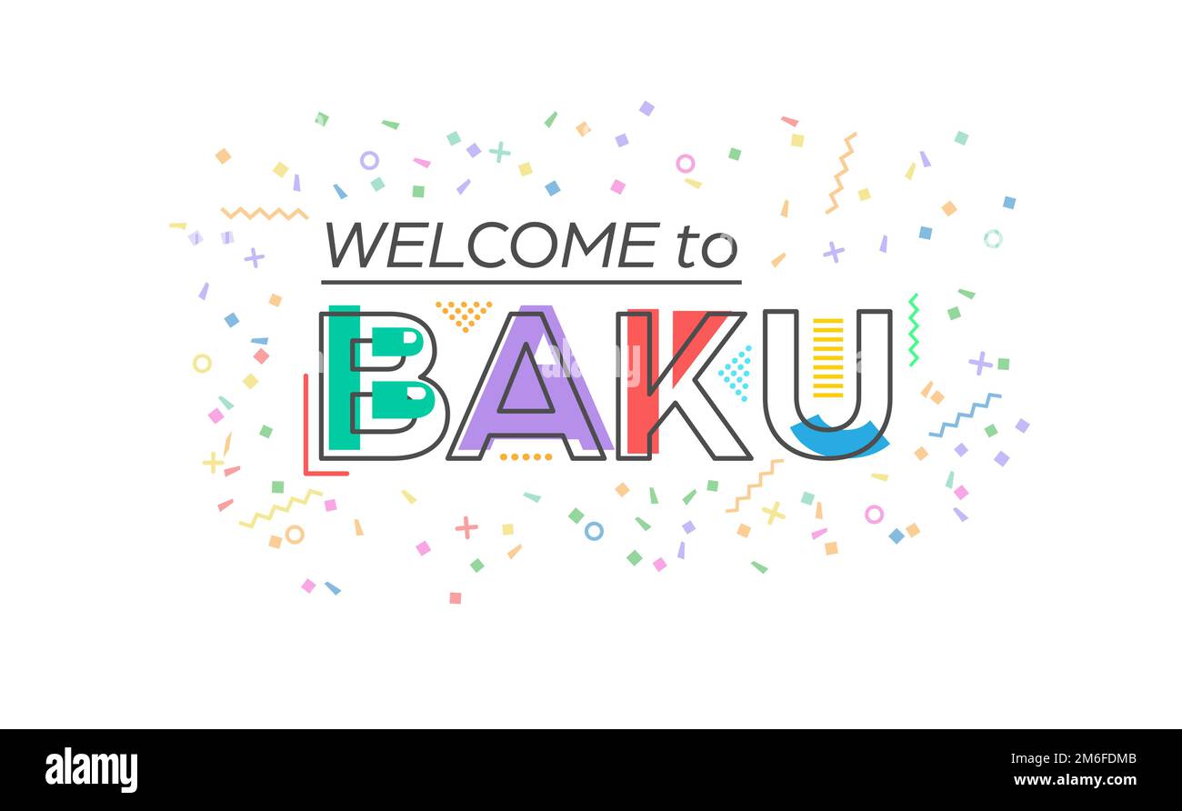 Welcome to Baku. Vector lettering for greetings, postcards, posters ...