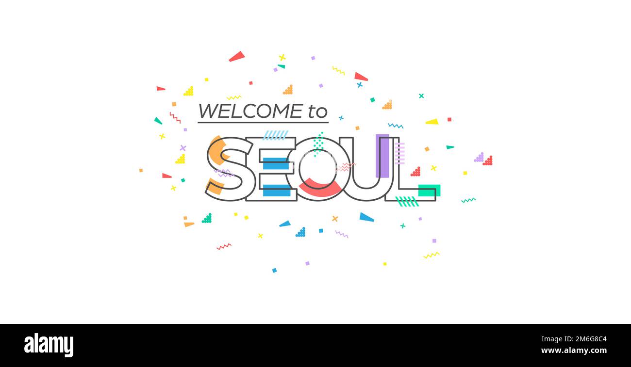 Welcome to Seoul. Vector lettering for greetings, postcards, posters ...