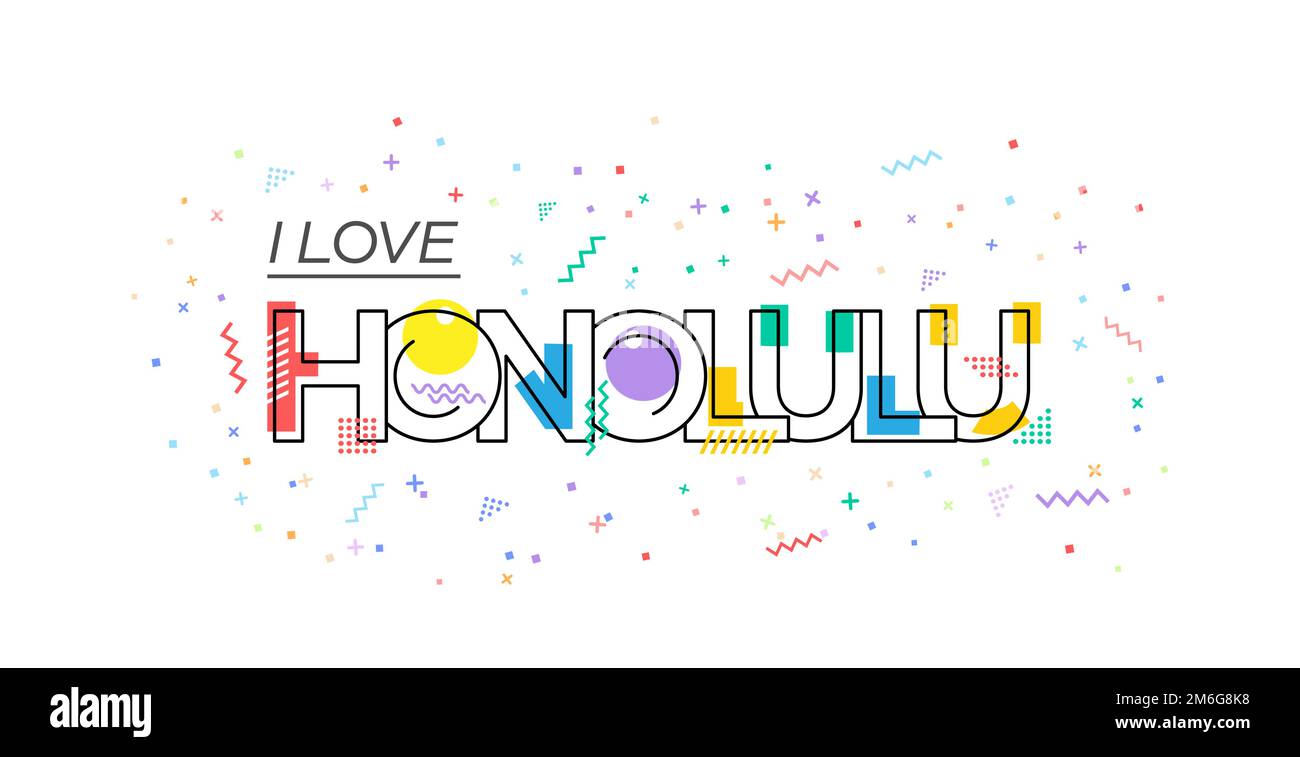 I love Honolulu. Vector lettering for postcards, posters, posters and ...