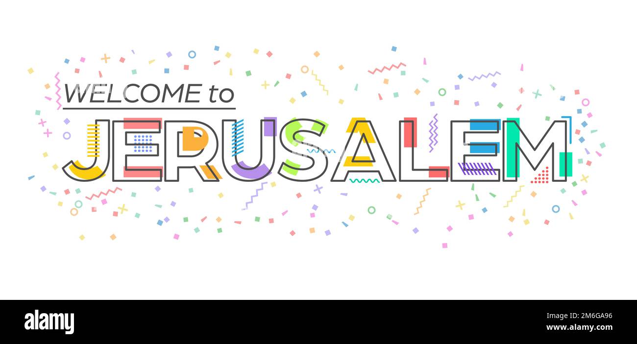 Welcome to Jerusalem. Vector lettering for greetings, postcards ...