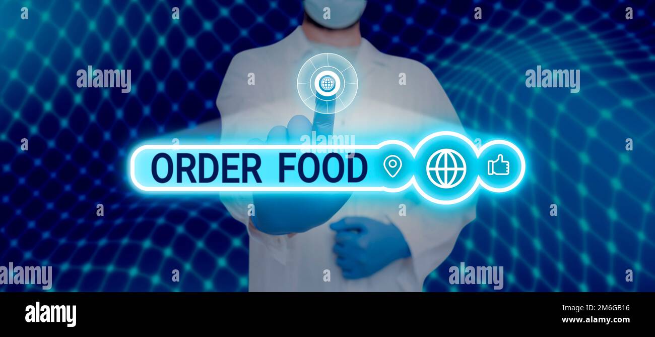 Sign displaying Order Food. Business approach the process of requesting ...