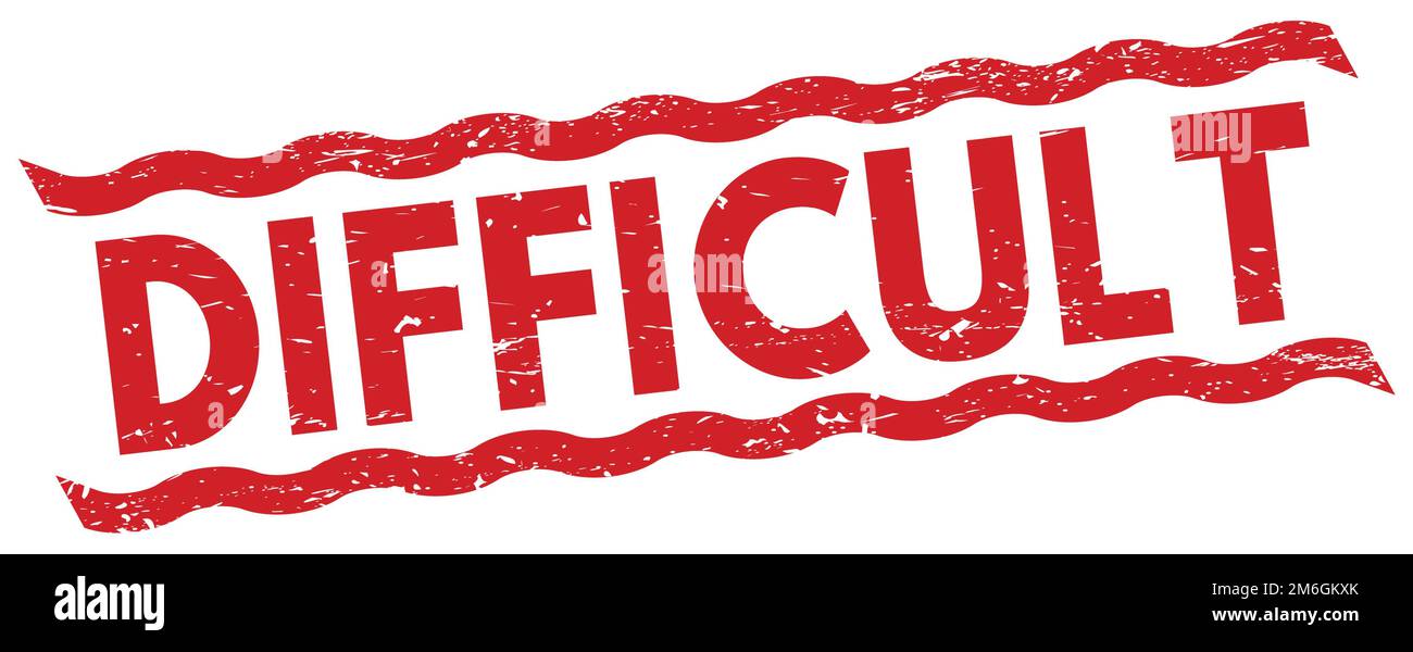 DIFFICULT text written on red lines stamp sign Stock Photo - Alamy