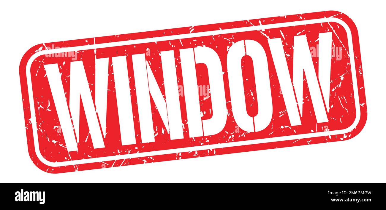 WINDOW text written on red grungy stamp sign Stock Photo - Alamy