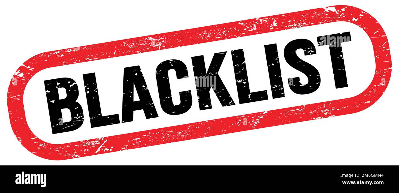 BLACKLIST, text on red-black rectangle stamp sign Stock Photo - Alamy