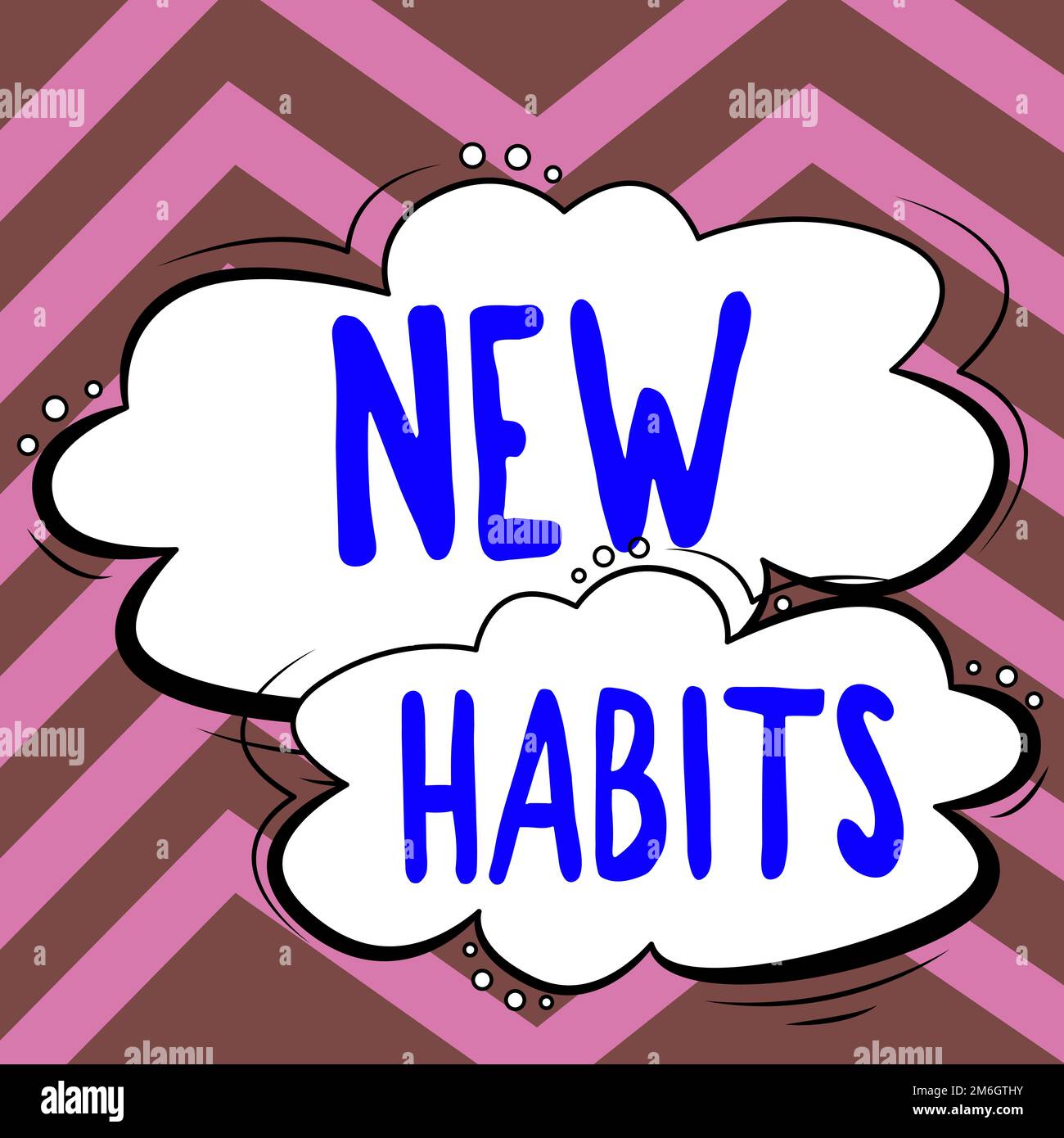 Conceptual display New Habits. Business overview change the routine of ...