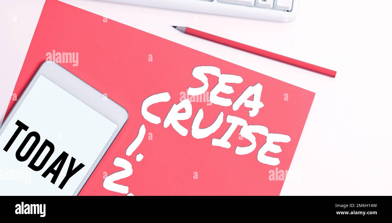 Handwriting text Sea Cruise. Word Written on a voyage on a ship or boat ...