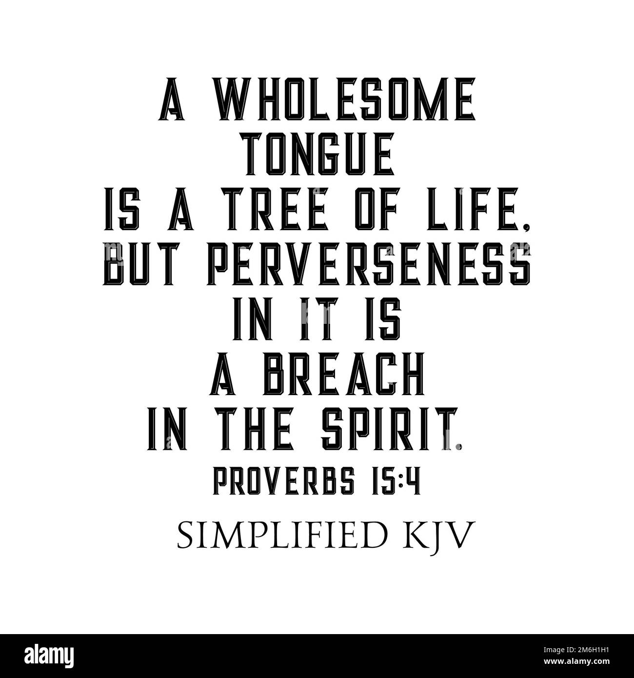 Proverbs 15:4 black A wholesome tongue is a tree of life, but ...