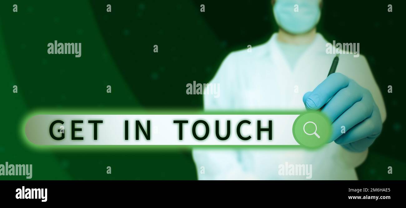Sign displaying Get In Touch. Business idea Stay in contact Constant ...