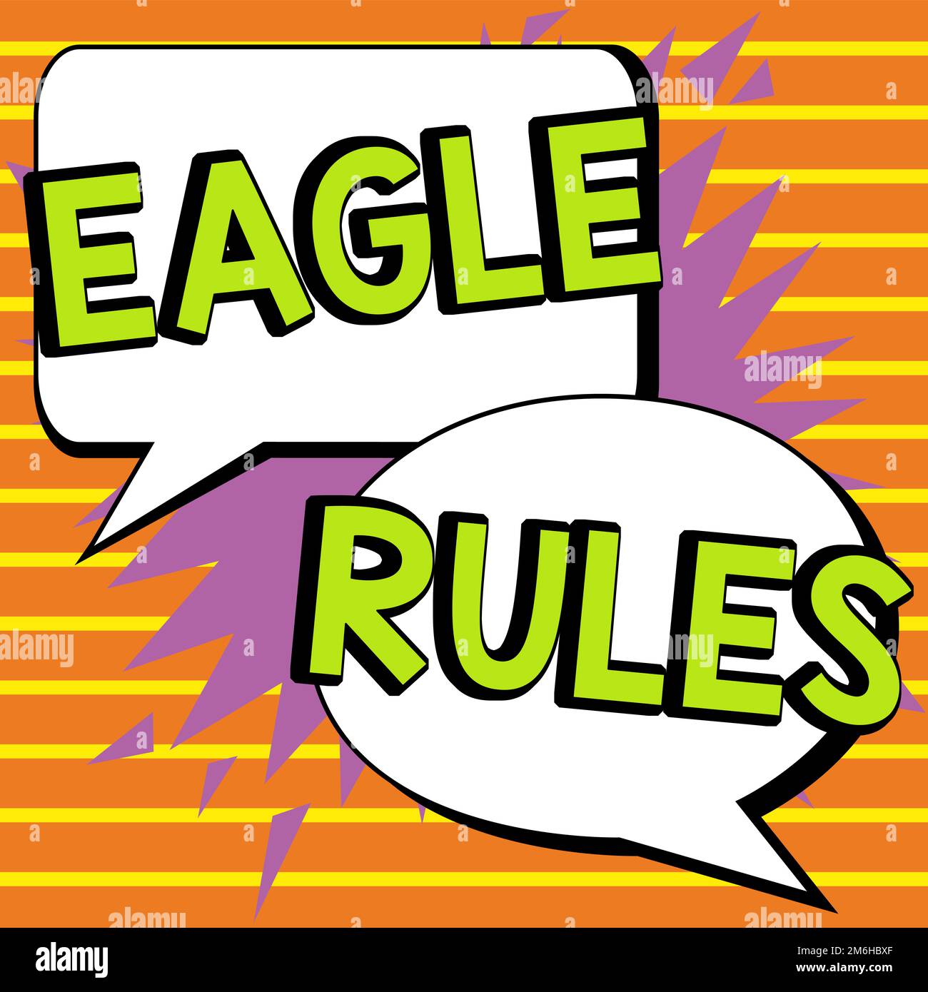 Text sign showing Eagle Rules. Word Written on a huge set of design ...