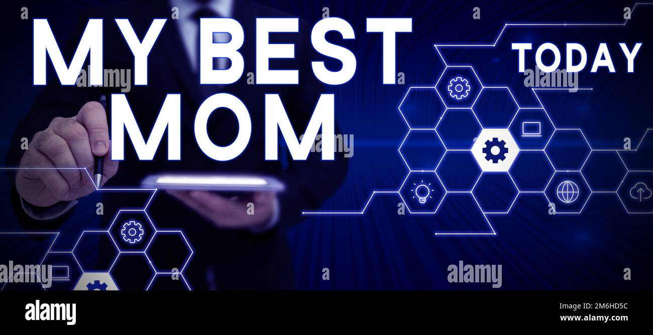 Conceptual display My Best Mom. Word Written on Appreciation for your ...