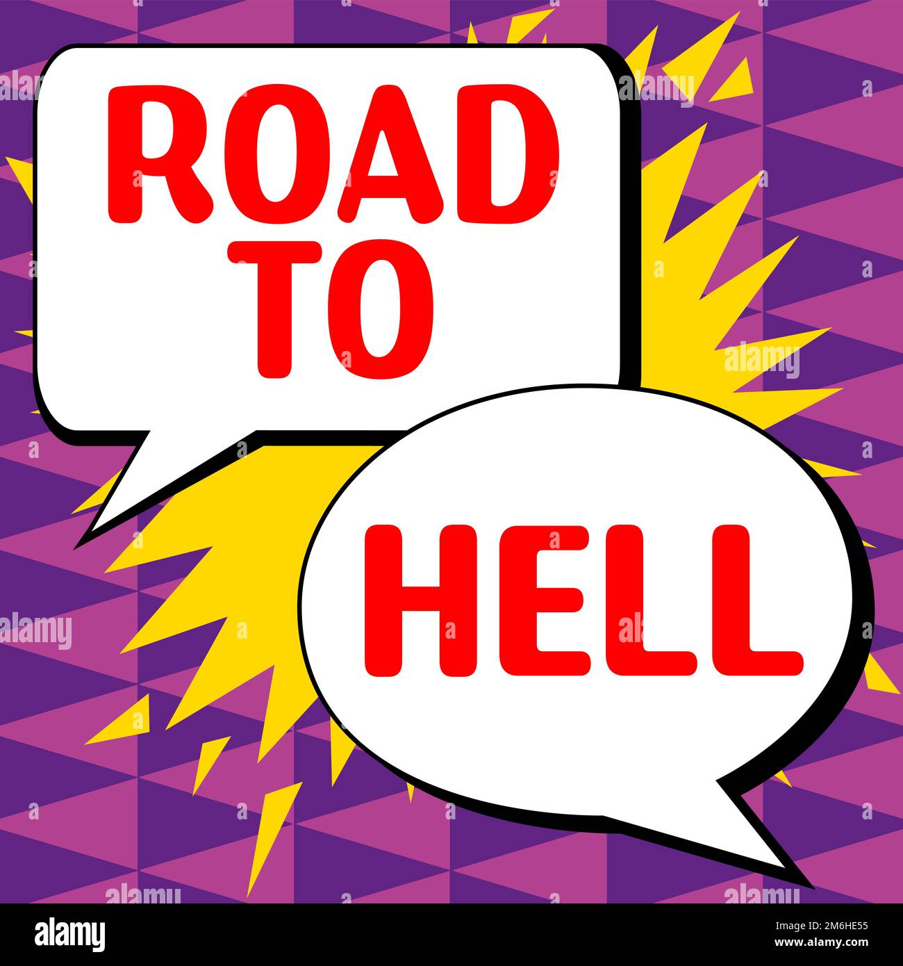 Sign displaying Road To Hell. Word Written on Extremely dangerous ...