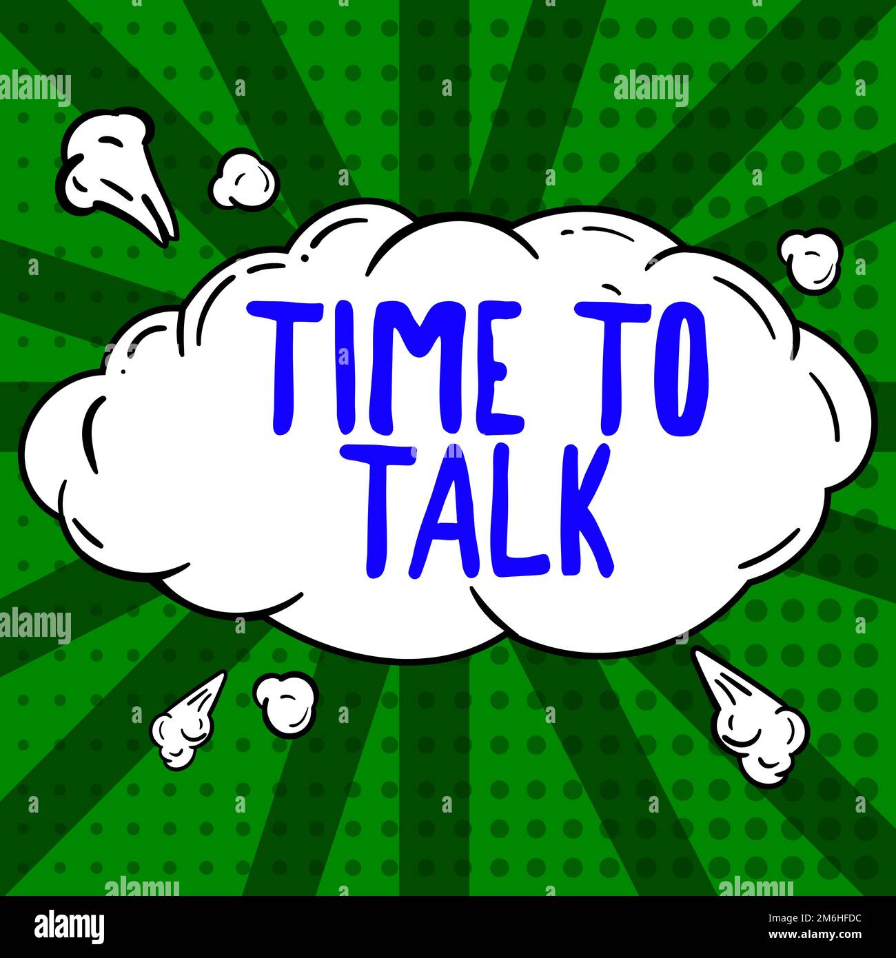 Writing displaying text Time To Talk. Concept meaning to discuss with ...