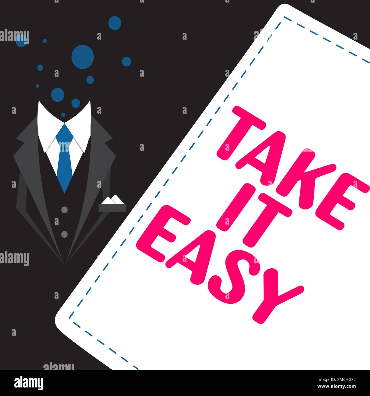 Text caption presenting Take It Easy. Concept meaning Be relaxed do not ...