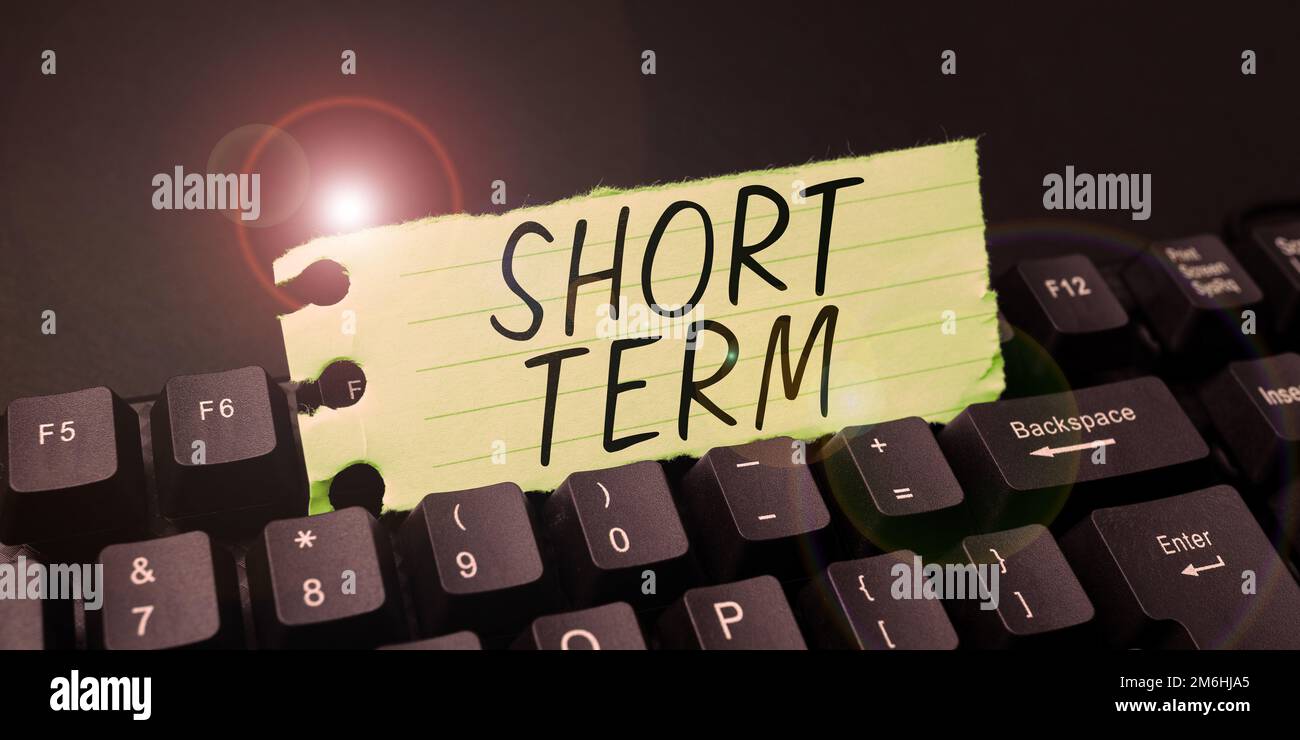 Hand writing sign Short Term. Word for occurring over or involving a ...