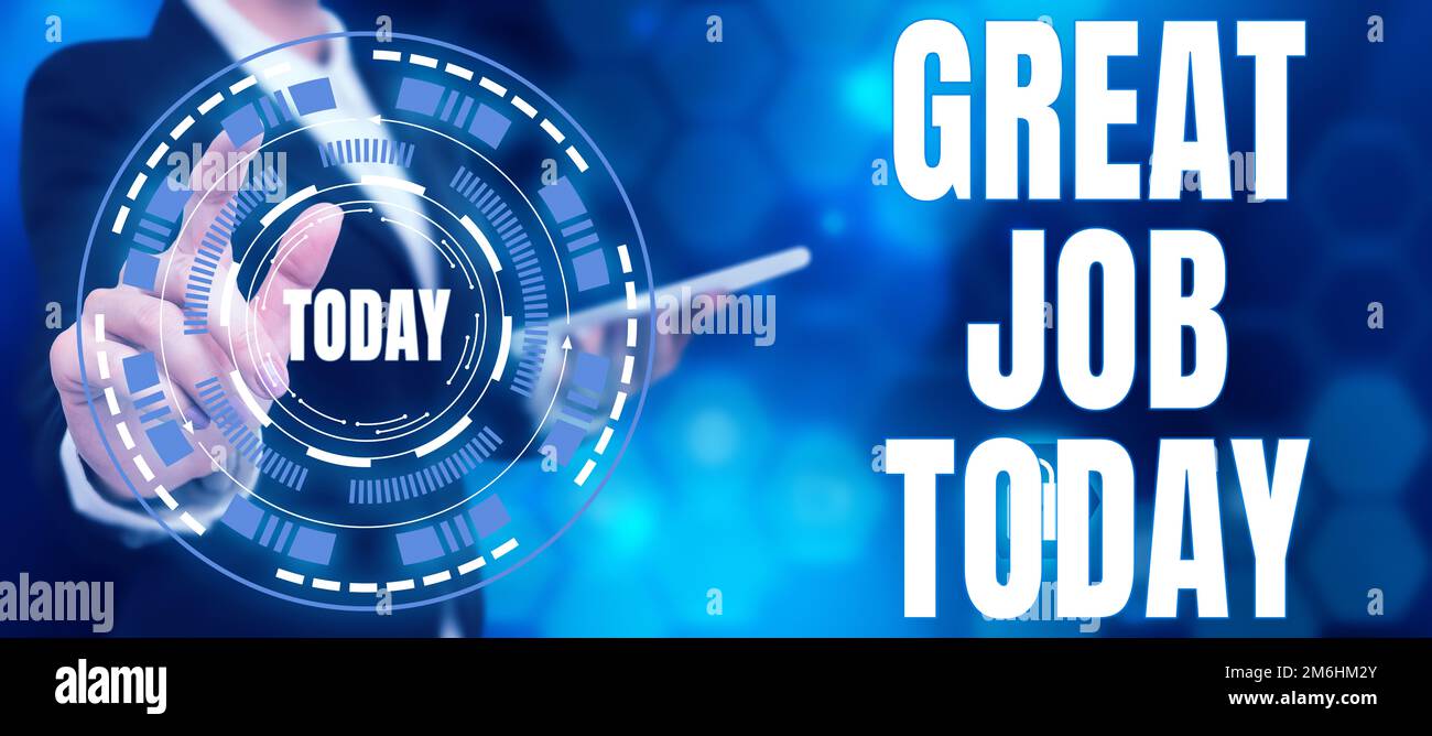 Conceptual caption Great Job Today. Business showcase used praising someone for something they ...