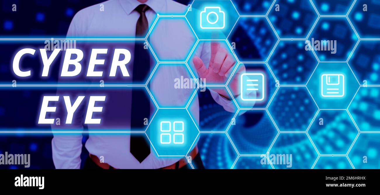 Inspiration showing sign Cyber Eye. Business overview tool engages in ...