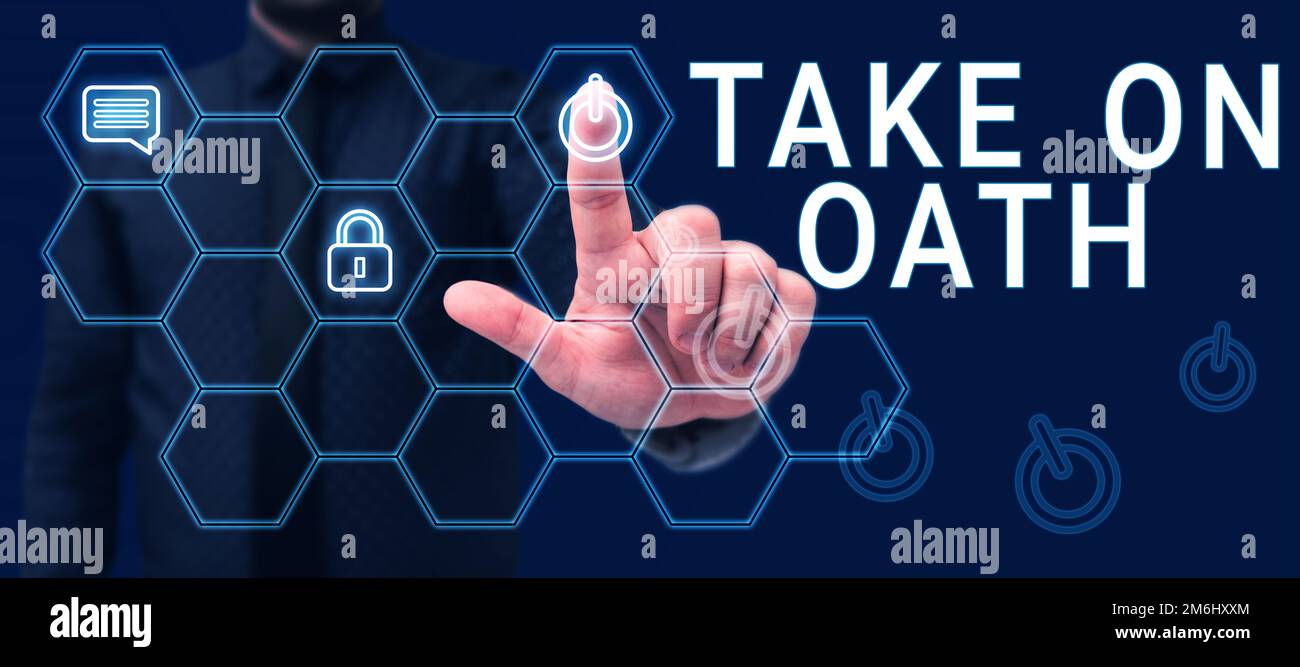 Text sign showing Take On Oath. Internet Concept A solemn appeal to a ...