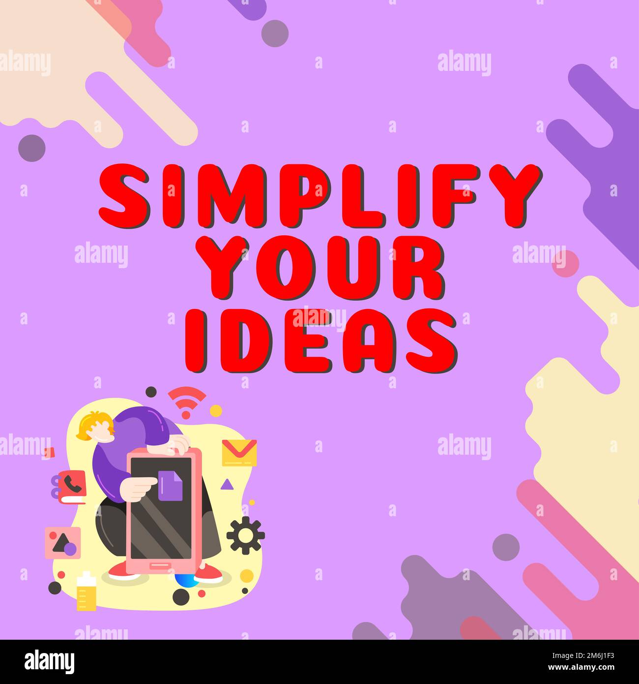 Conceptual display Simplify Your Ideas. Word Written on make simple or ...