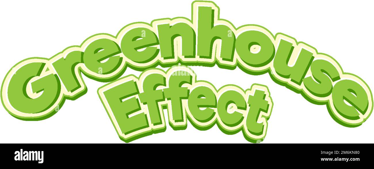 Greenhouse effect text for banner or poster design illustration Stock ...