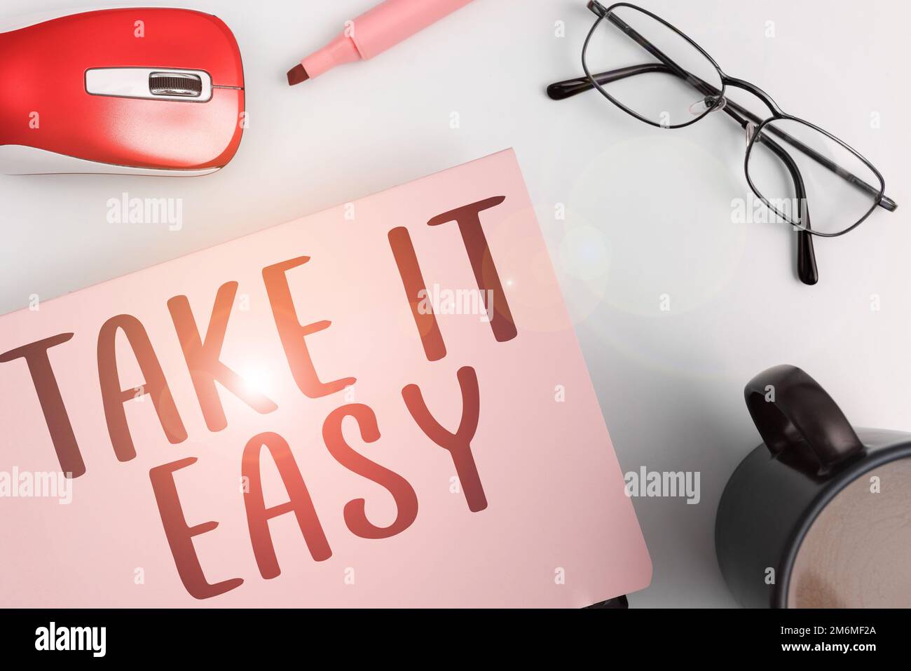 Conceptual caption Take It Easy. Word Written on Be relaxed do not ...