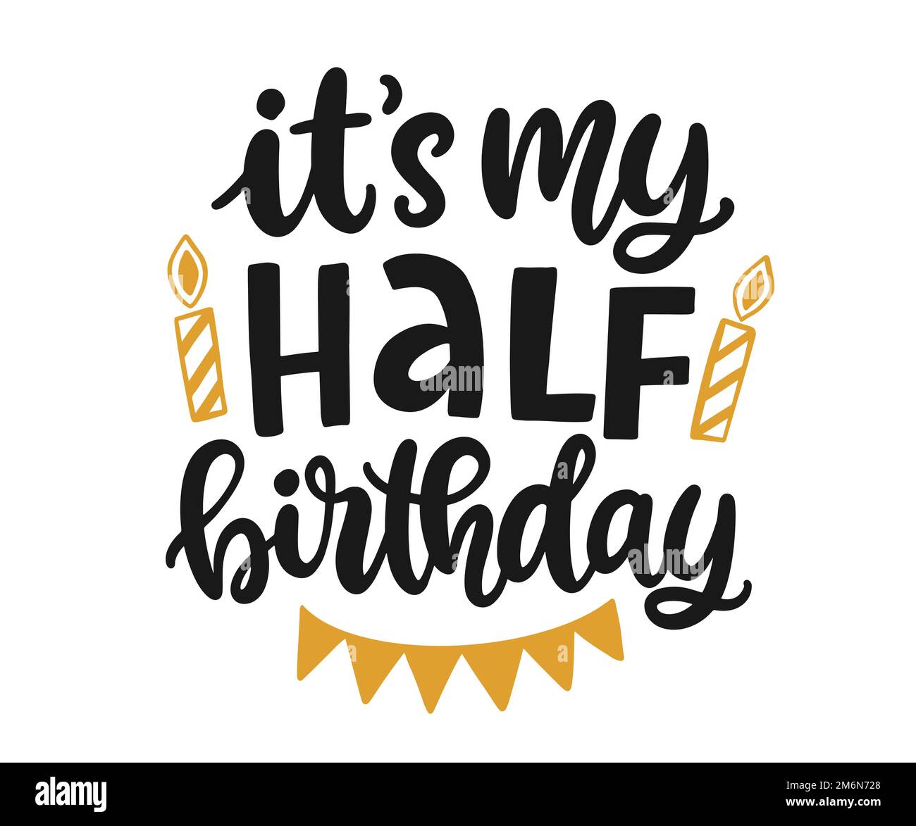 It's My Half Birthday Greeting card, banner Stock Vector Image & Art ...