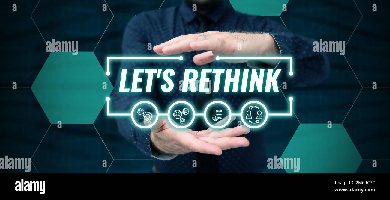 Writing displaying text Let's Rethink. Concept meaning an Afterthought ...
