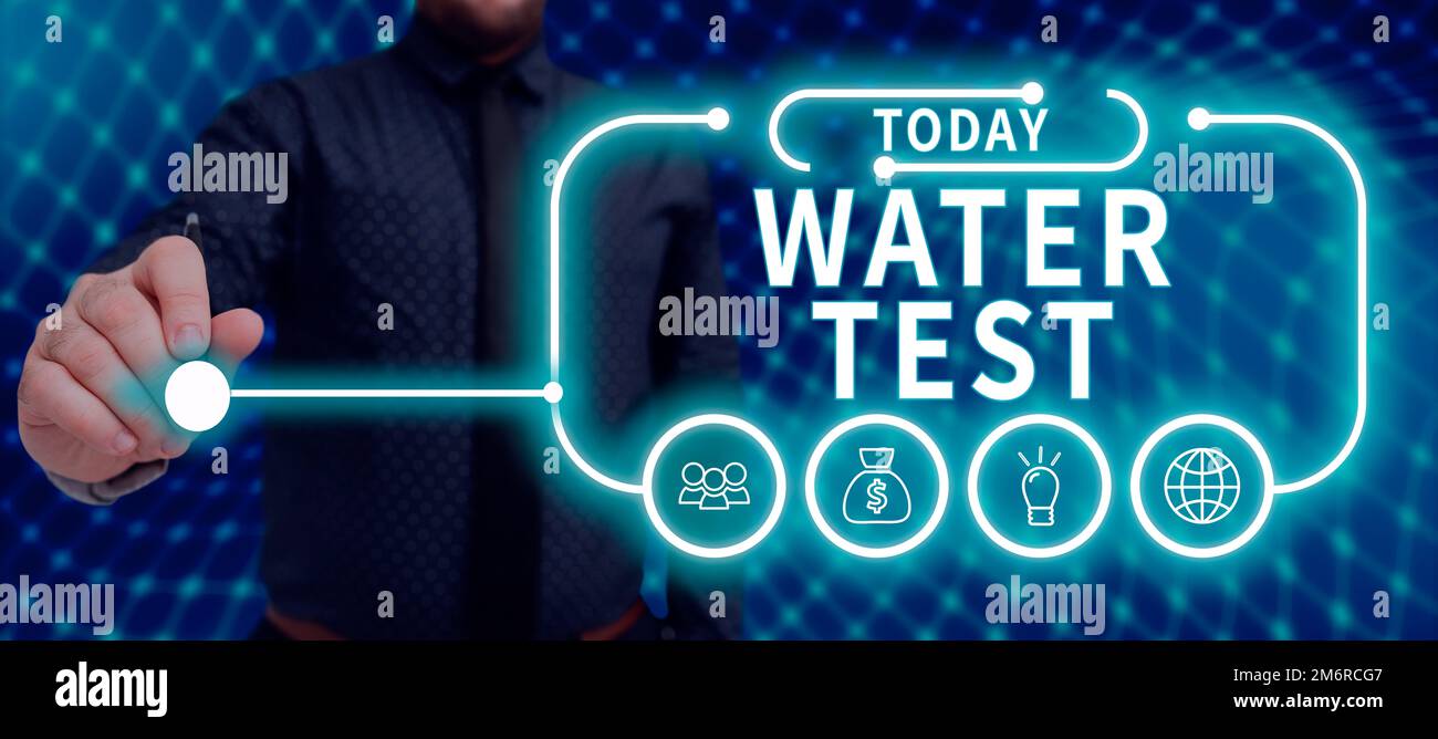 Sign displaying Water Test. Internet Concept Sampling of various liquid ...
