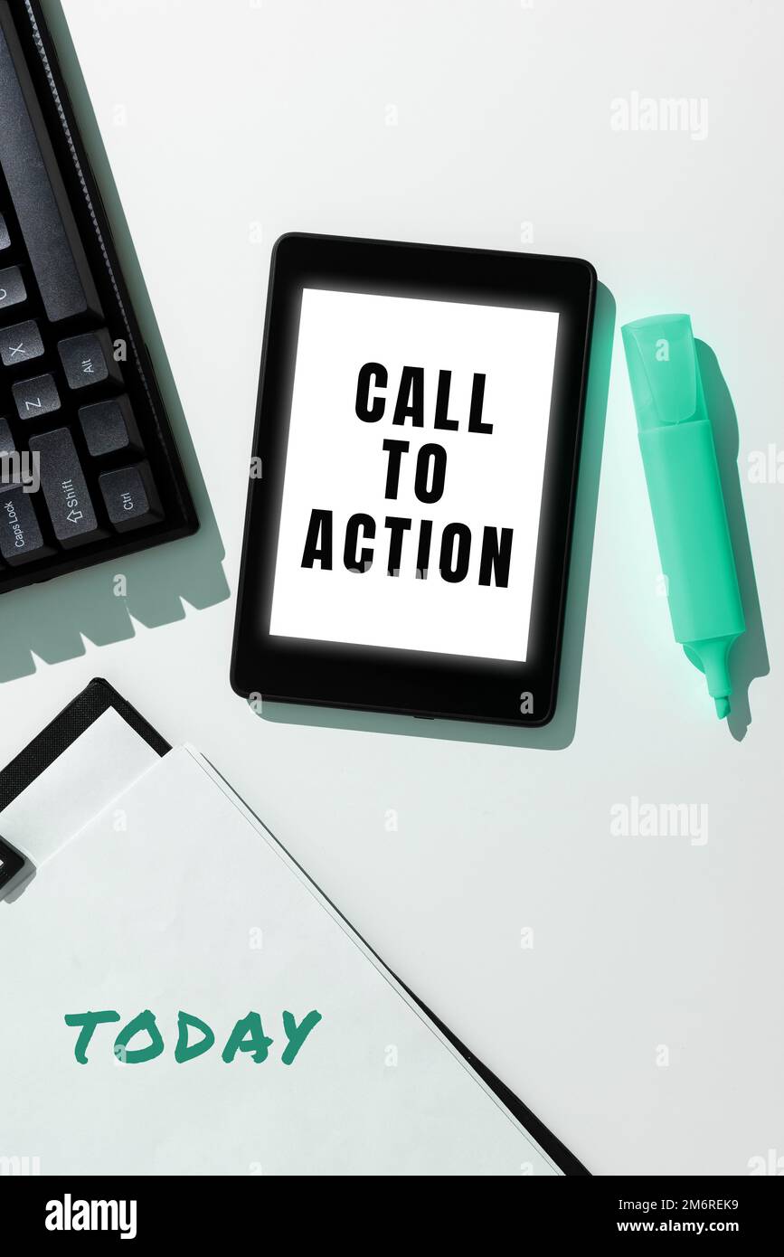 Conceptual display Call To Action. Business showcase Encourage Decision ...