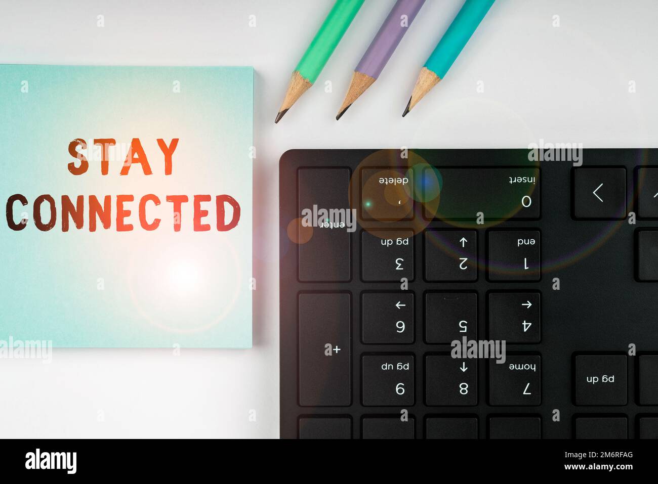 Sign displaying Stay Connected. Business idea To keep communicating on ...