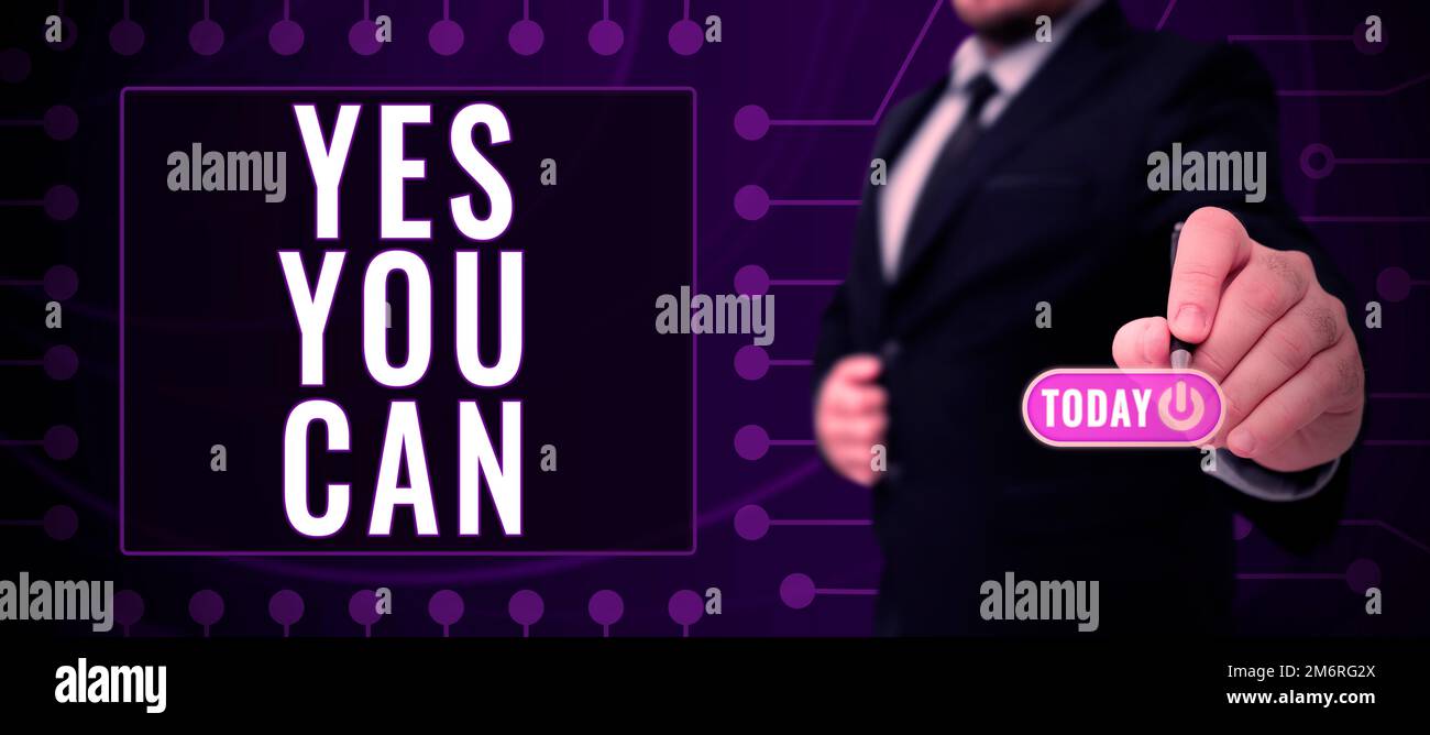 Inspiration showing sign Yes You Can. Business concept Positivity ...