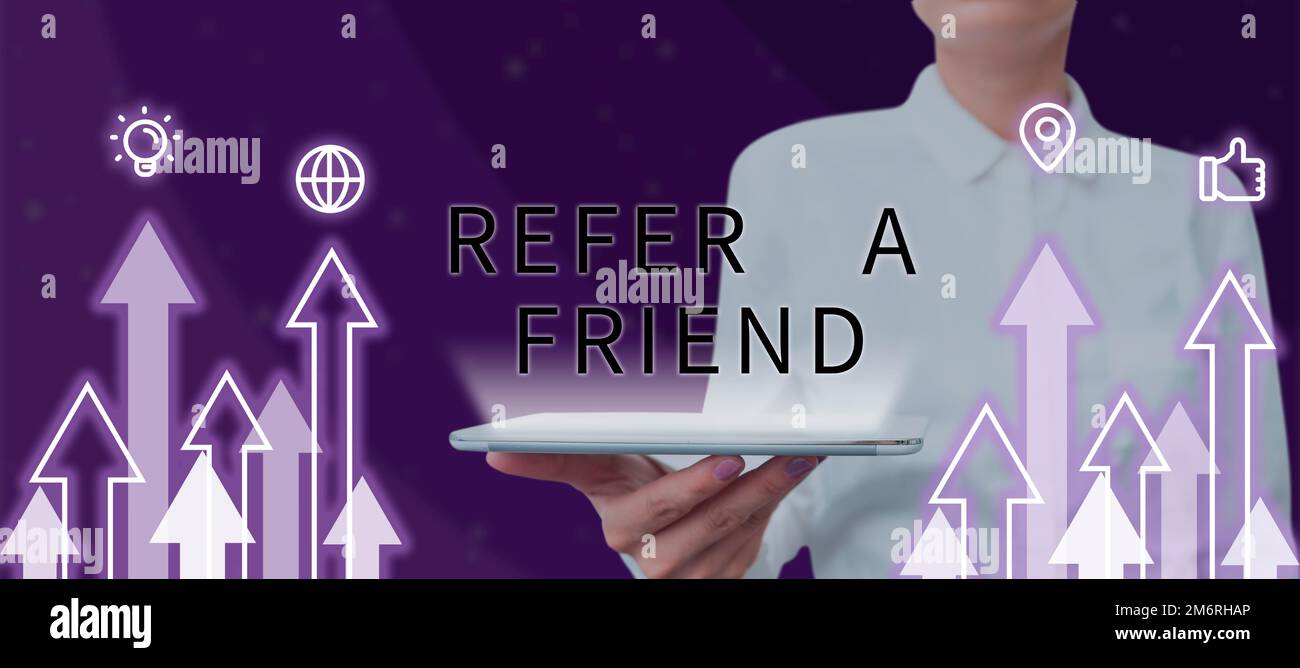Hand writing sign Refer A Friend. Concept meaning Recommendation ...