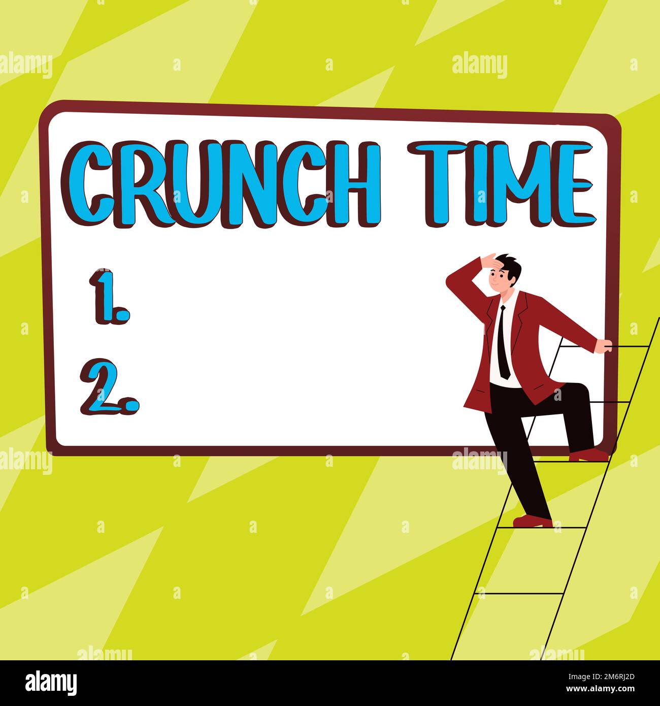 Sign displaying Crunch Time. Internet Concept period when pressure to ...
