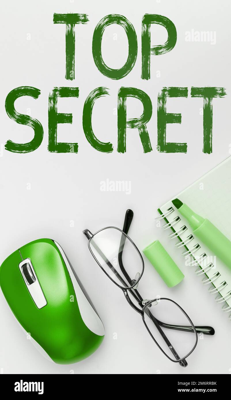 Sign displaying Top Secret. Word Written on telling someone important ...