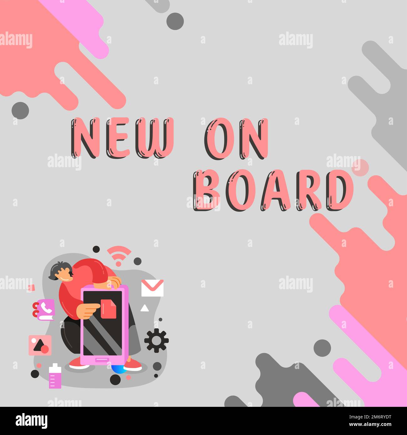 Conceptual caption New On Board. Conceptual photo Welcome to the team ...