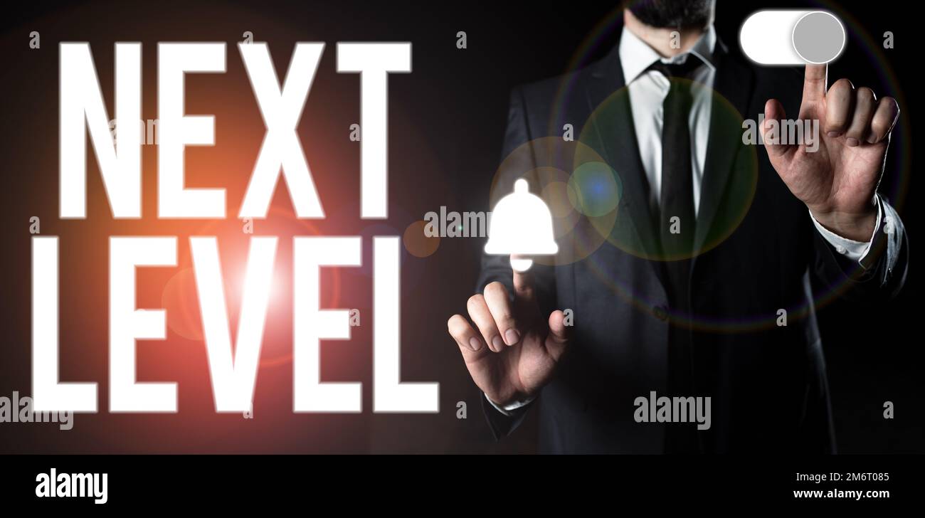 Inspiration showing sign Next Level. Word for having more than one ...