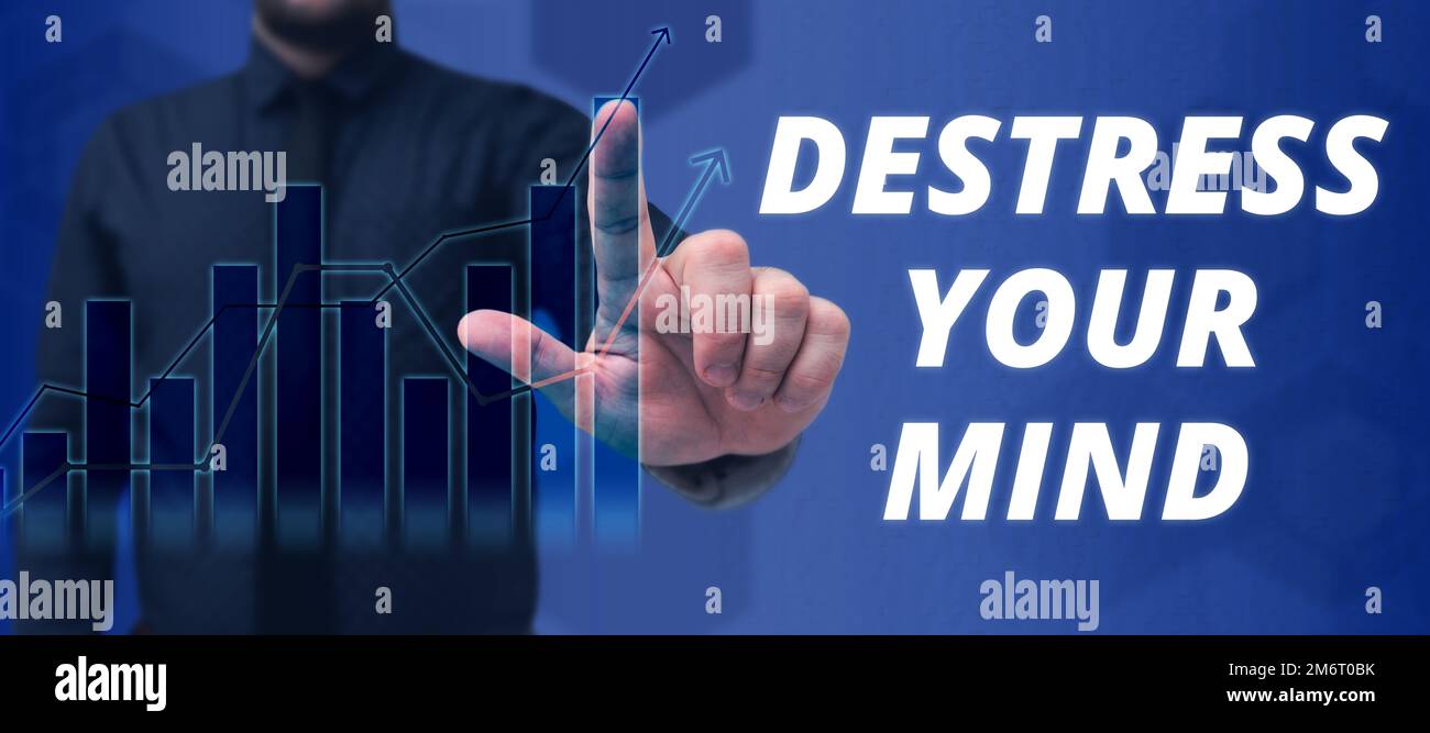 Conceptual display Destress Your Mind. Concept meaning to release ...