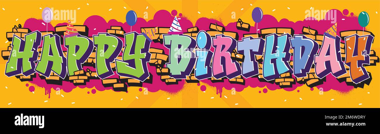 Happy Birthday greeting text in graffiti style. Colorful street art ...