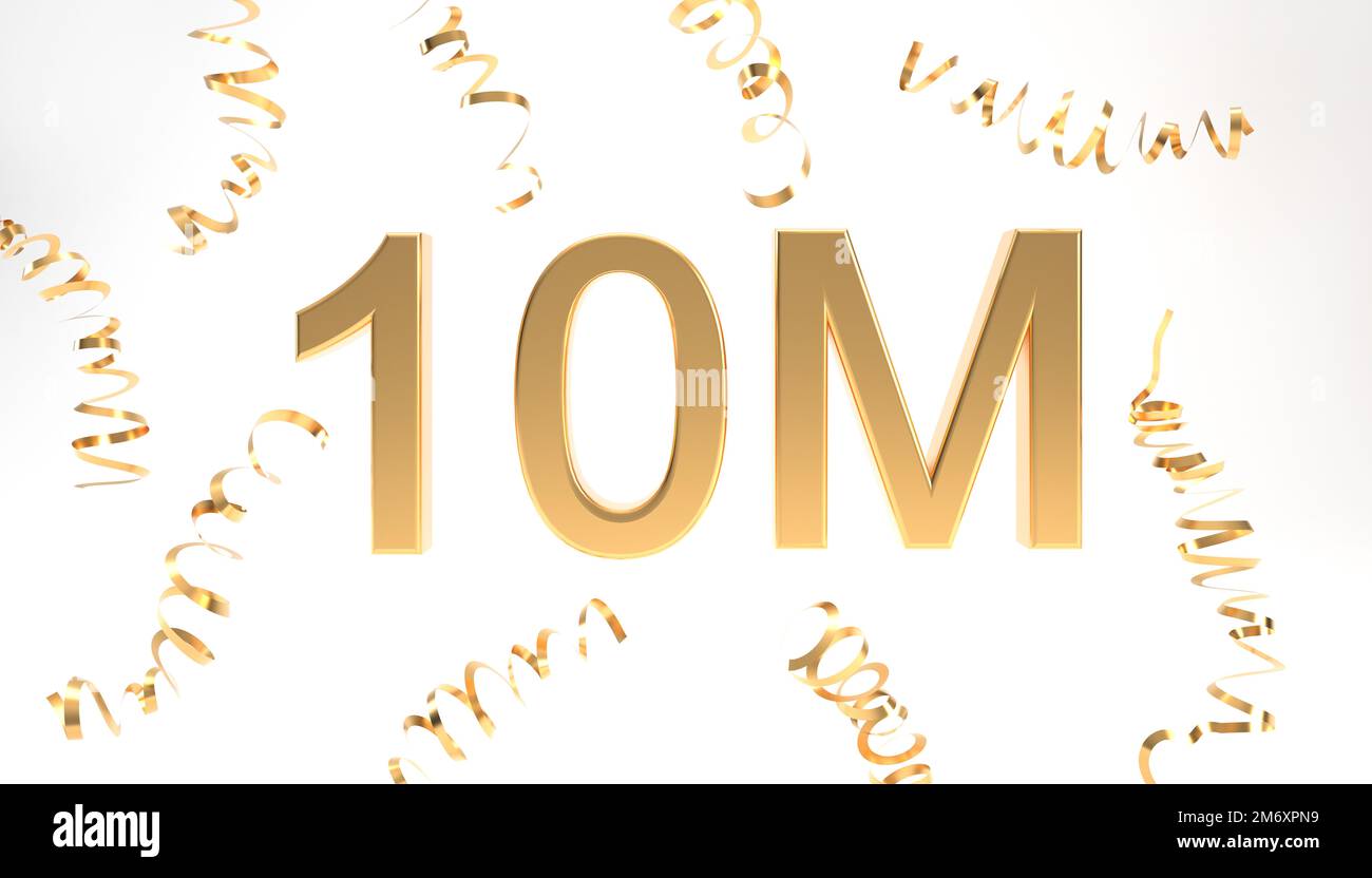 10M followers symbol with confetti 3d rendering. Gold 10M 3d number illustration on white ...
