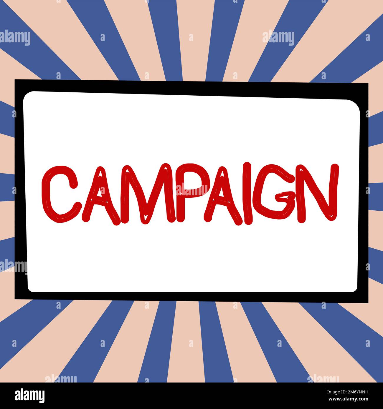 Text caption presenting Campaign. Word Written on organized course of ...