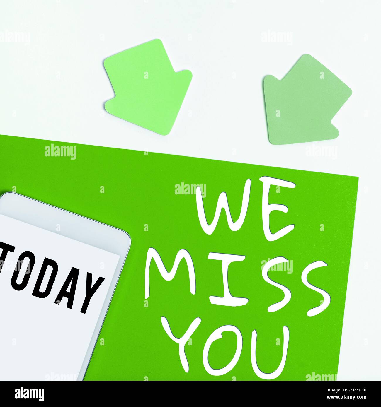 Writing Displaying Text We Miss You Internet Concept Feeling Sad Because You Are Not Here