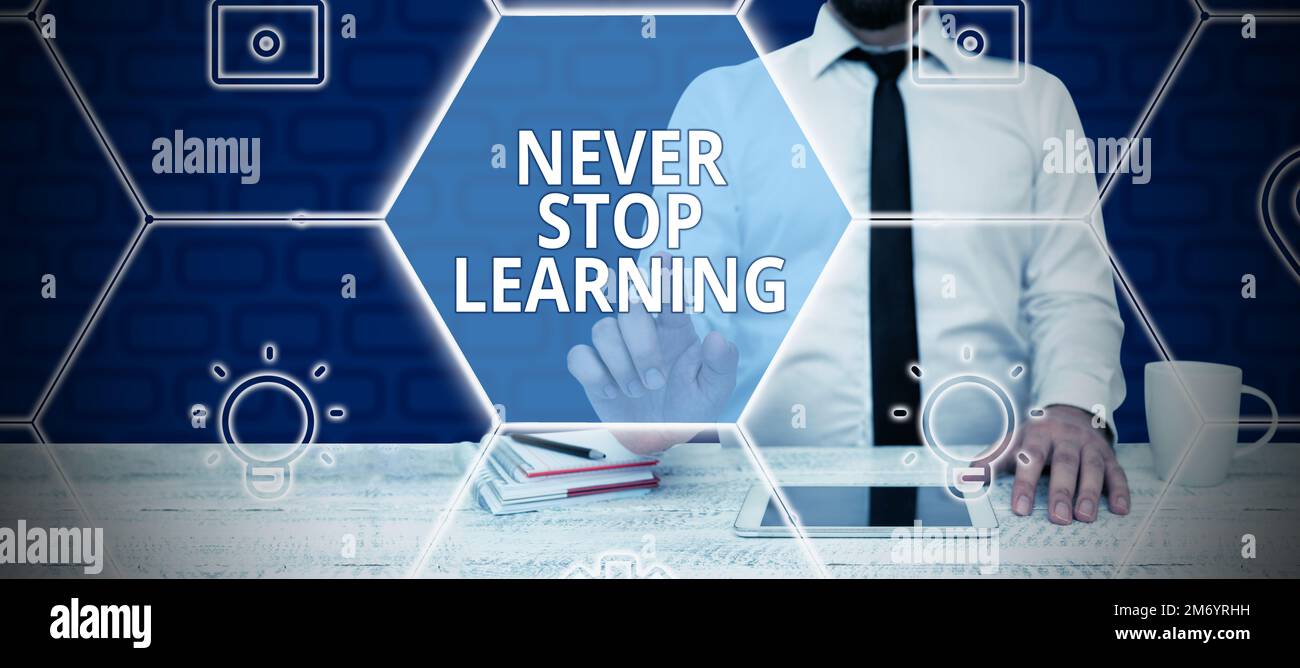 Text caption presenting Never Stop Learning. Word for Continue to ...