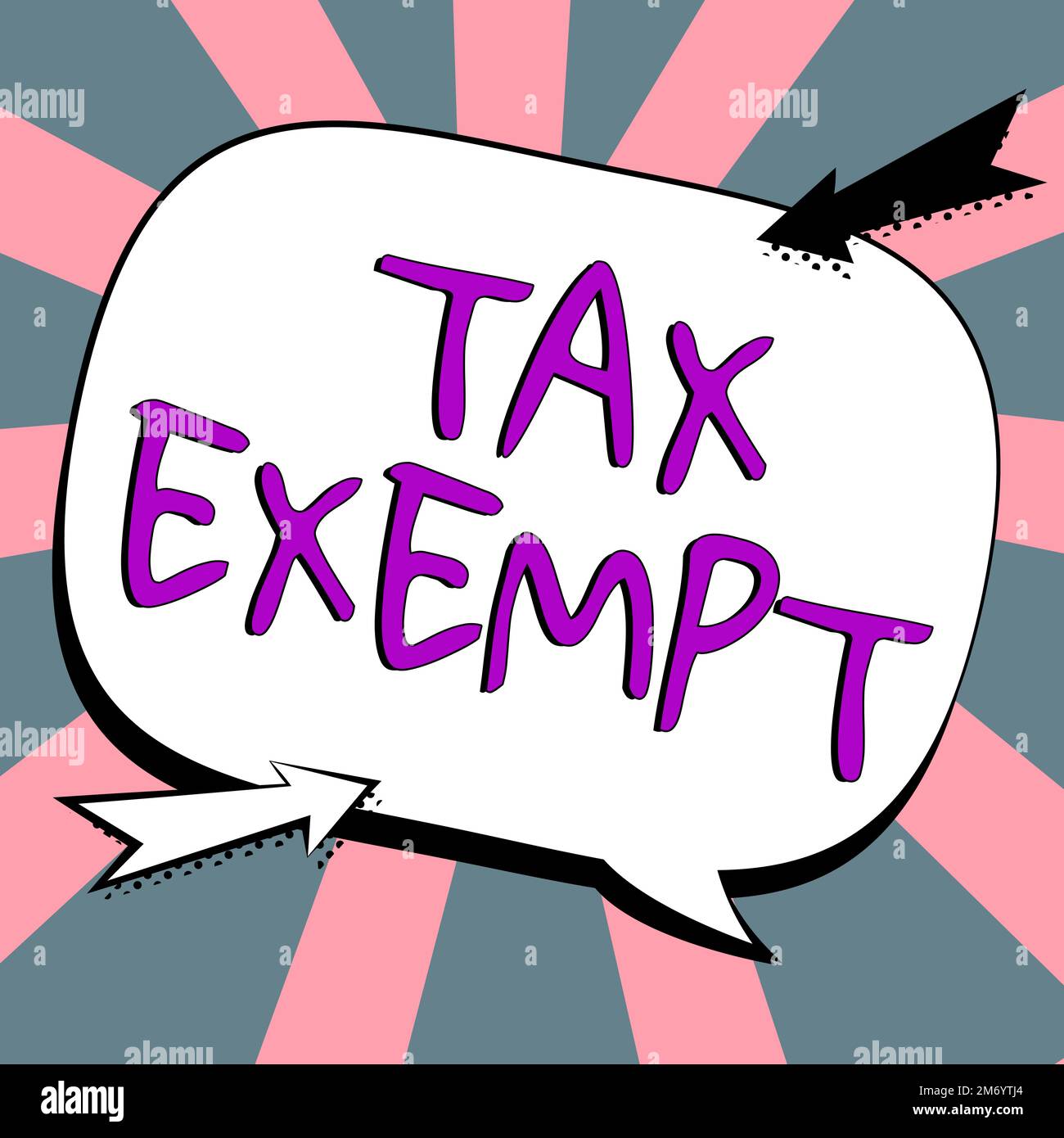 Sign displaying Tax Exempt. Conceptual photo Income or transactions ...