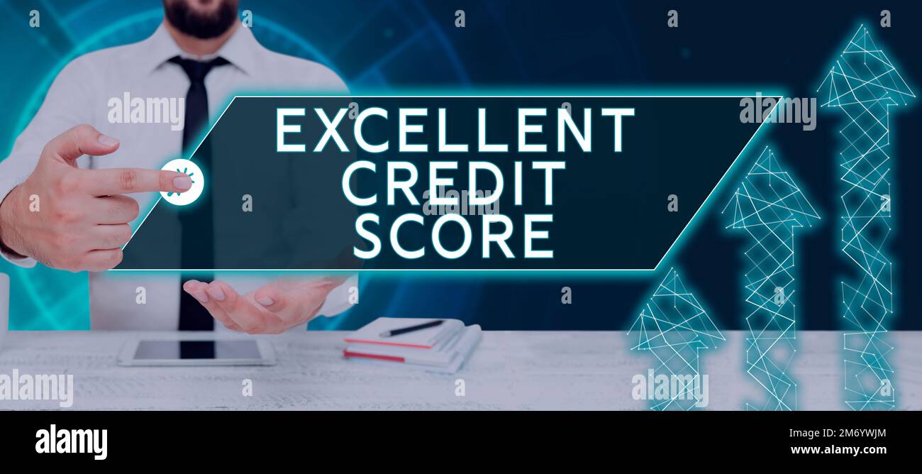 Sign displaying Excellent Credit Score. Business concept person's ...