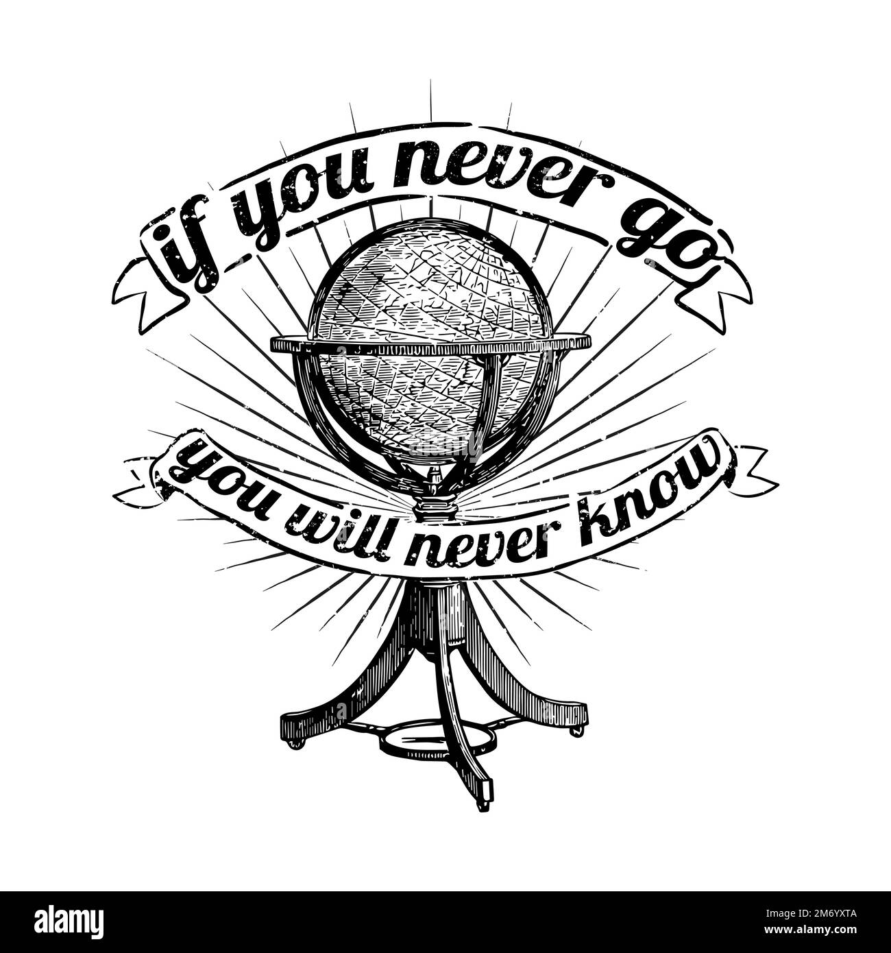 If you never go you will never know vector Stock Vector Image & Art - Alamy