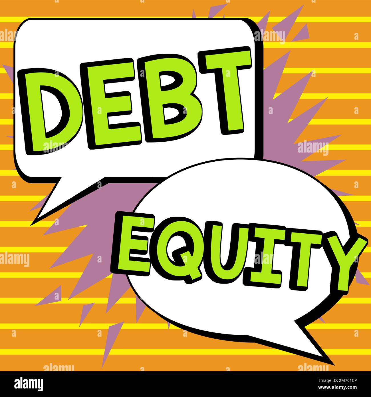 Sign displaying Debt Equity. Word for dividing companys total ...