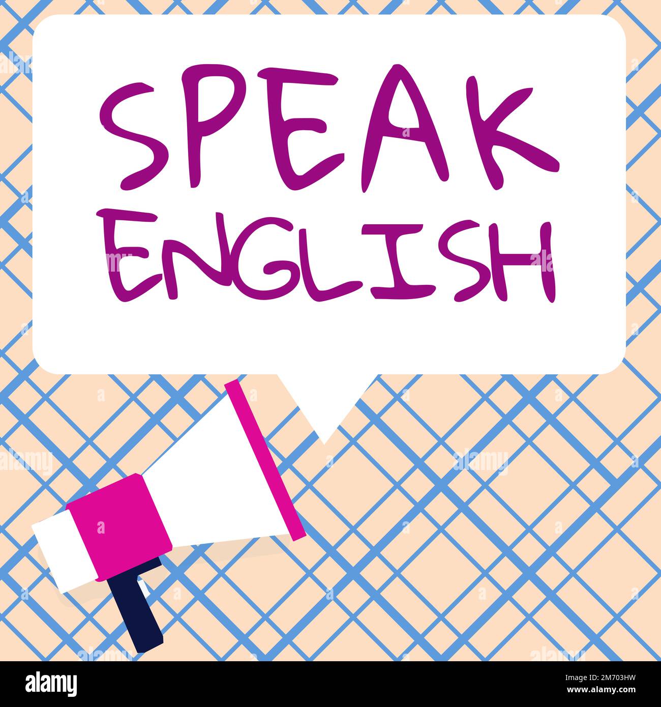 Sign displaying Speak English. Word Written on Study another Foreign ...