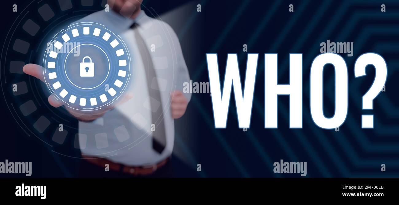 Hand writing sign Who. Business idea Asking the name of specific person ...