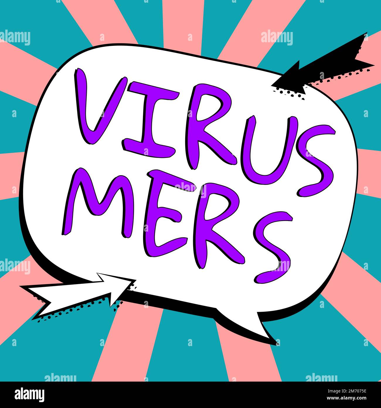 Sign displaying Virus Mers. Concept meaning viral respiratory illness ...