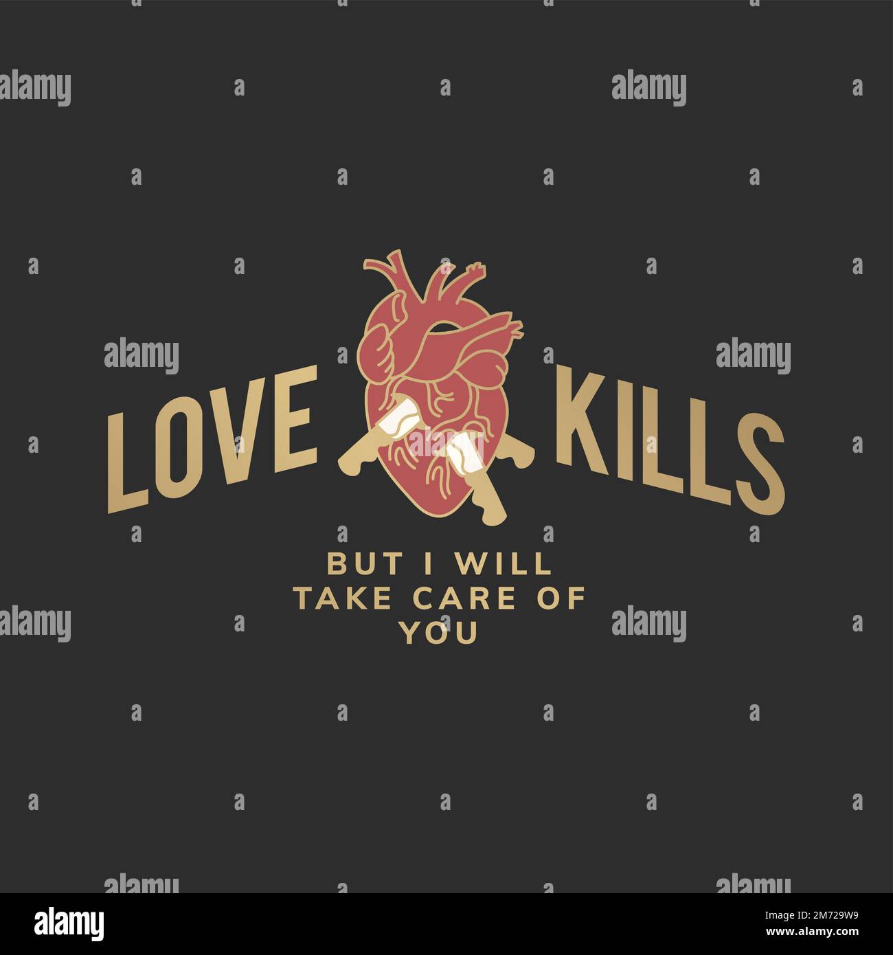 Love kills but I will take care of you logo vector Stock Vector Image ...